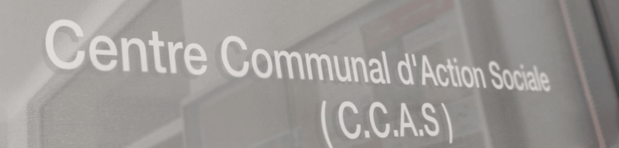 CCAS (Centre Communal d'Action sociale)